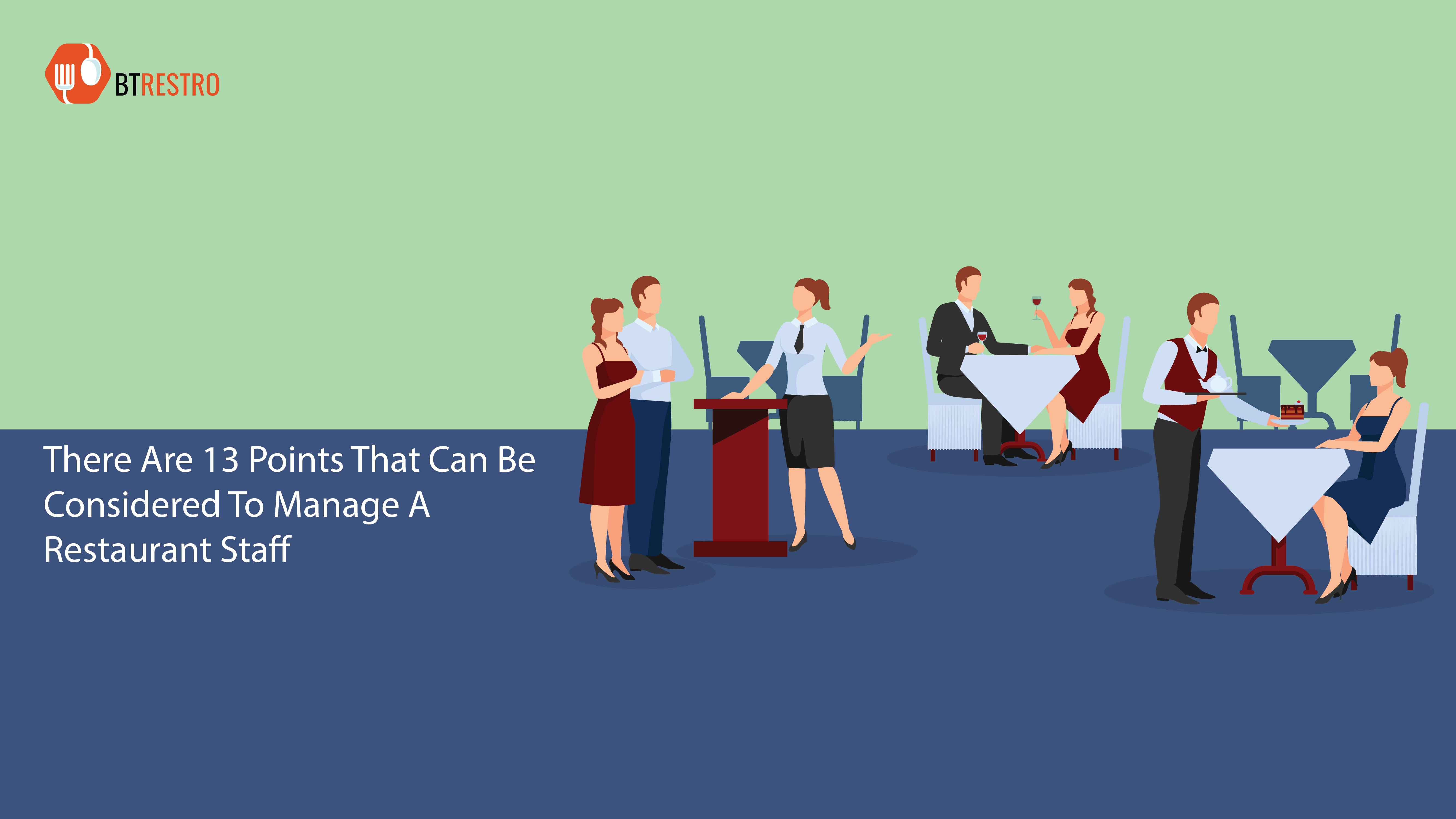 How to manage restaurant staff | BTRESTRO