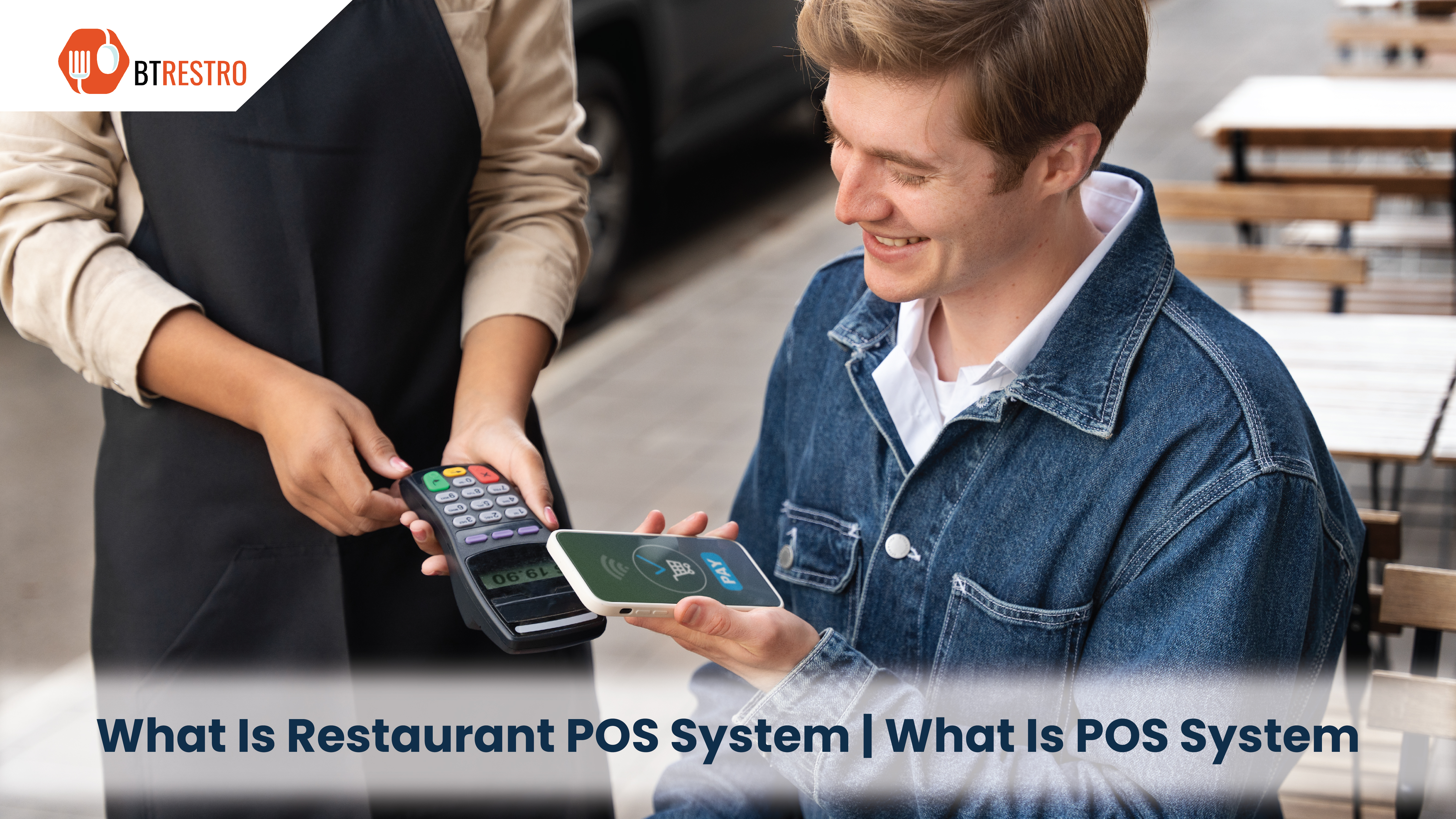 What Is Restaurant POS System | What Is POS System